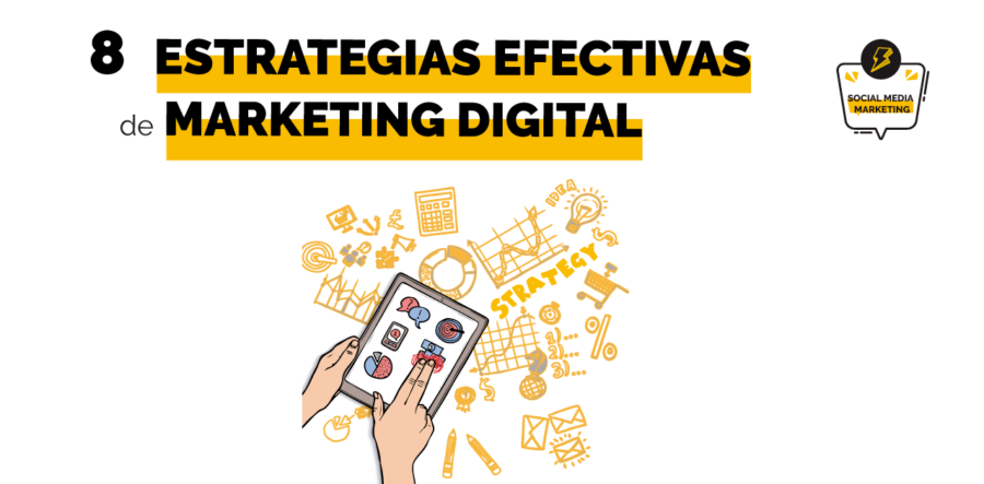 Estrategias de Marketing Digital para un plan de Marketing exitoso